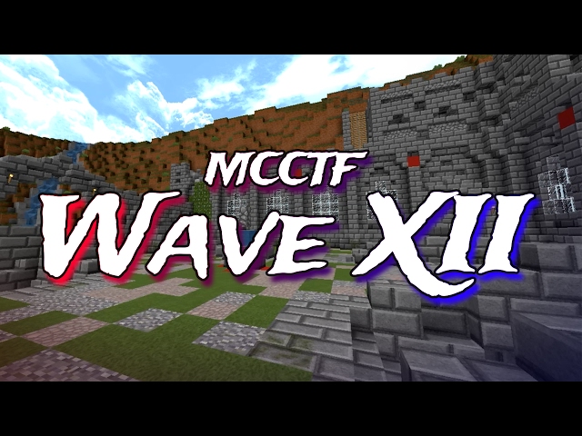 [Brawl.com] MCCTF Community Maps: Wave XII Minecraft Map