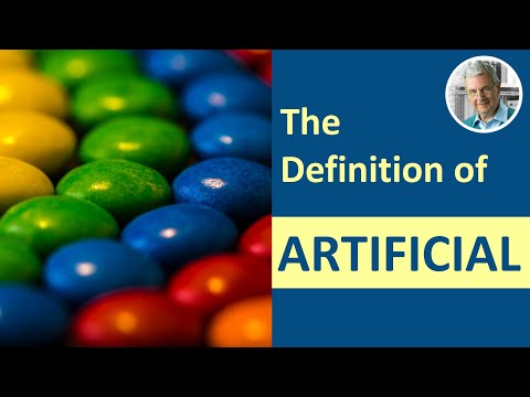 The Definition and Meaning of ARTIFICIAL (3 Examples)