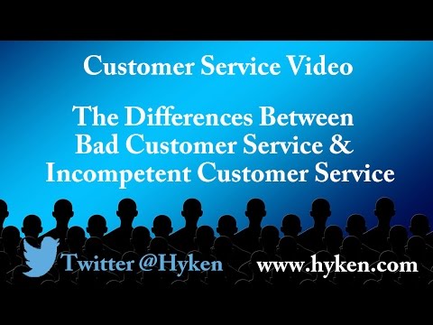 Customer Service Expert: Bad or Incompetent Customer Service (They're Not the Same!)