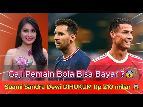 Suami Sandra Dewi & Crazy Rich PIK MENANGIS 😱 Gaji Lionell Messi & Cristiano Ronaldo Bisa Bayar ? 🤩