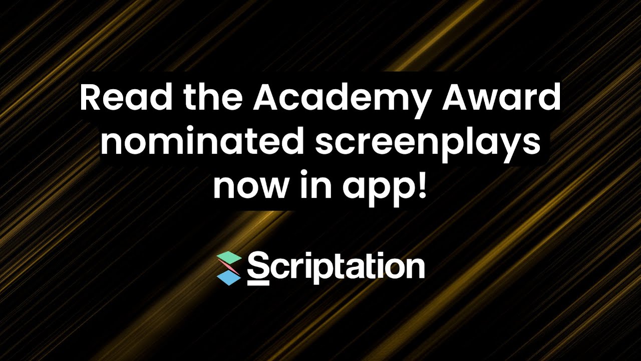 Download the 2024 Oscar Nominated Screenplays in Scriptation