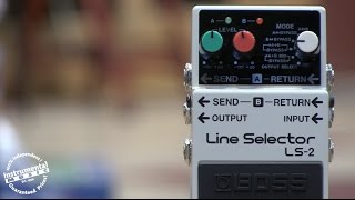 Boss LS-2 Line Selector - What To Know & Where To Buy | Equipboard