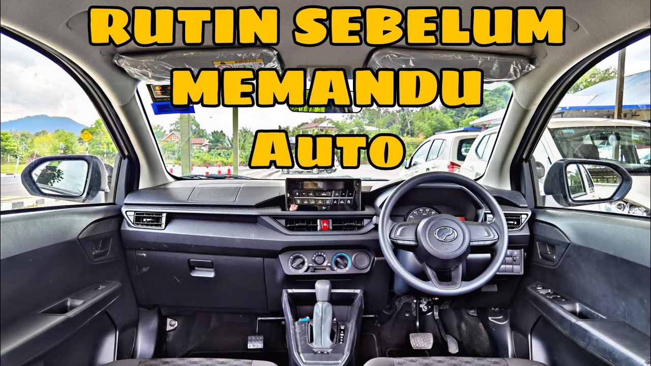 RUTIN SEBELUM MEMANDU AUTO (RSM)
