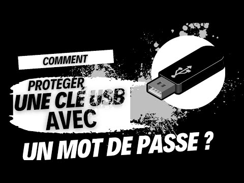 Comment protéger une clé usb avec un mot de passe ?