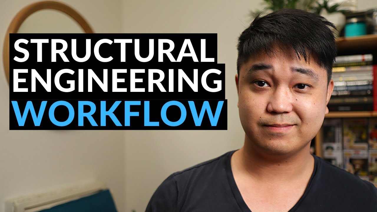 A Civil Engineer's Workflow - Structural Engineering Design and Drawings