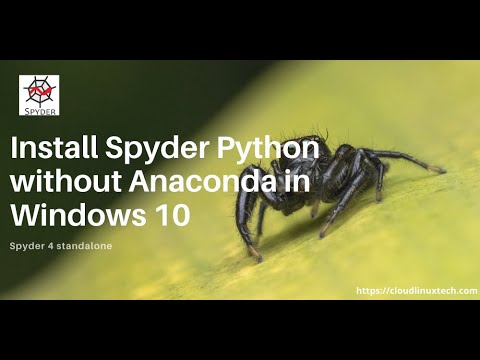 How to install spyder python without Anaconda in Windows 10 | Spyder 4.2.3