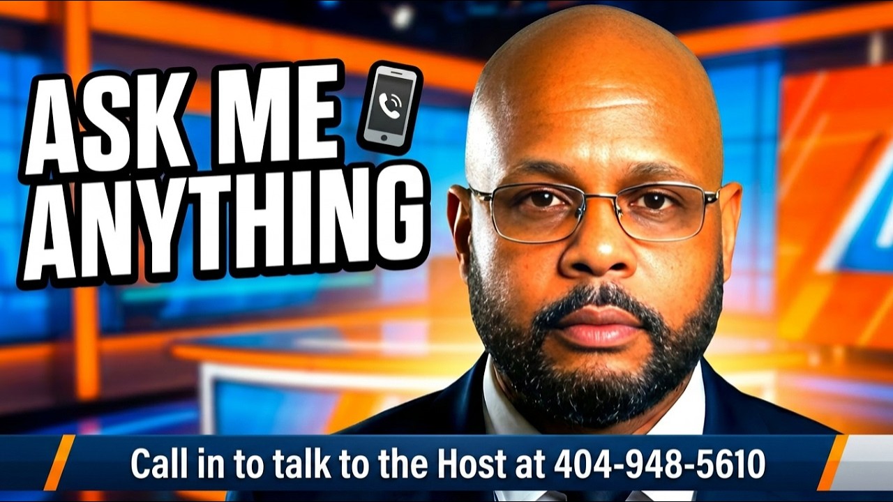 Question and Answer with Yusef EL- Call in at 404-948-5610