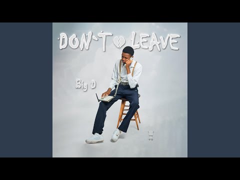 Don't Leave