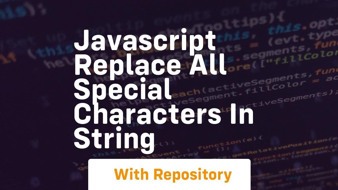 javascript replace all special characters in string