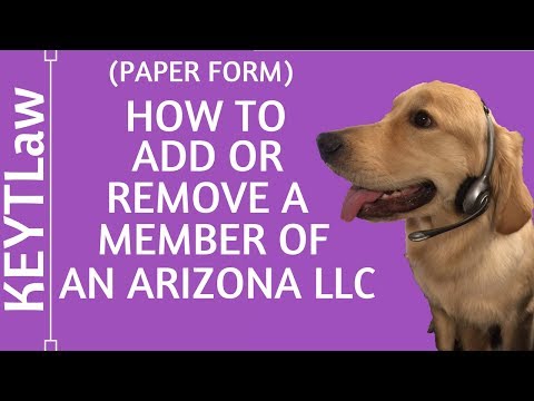 How to Add or Remove a Member of an Arizona LLC (2024)