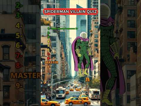 Can You Name All The Spiderman Villains?