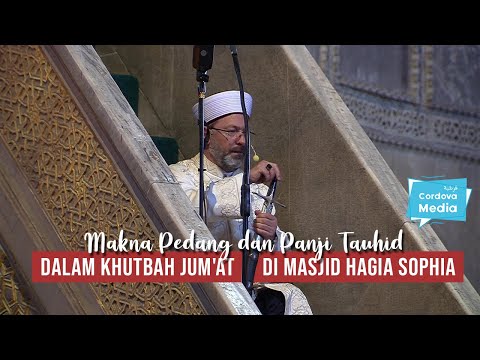 Apa Makna Pedang dan Panji Tauhid dalam Khutbah Jum’at di Masjid Hagia ...