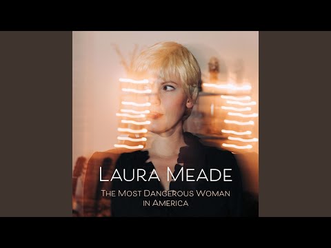 Laura Meade: The Most Dangerous Woman in America | Spirit of Cecilia
