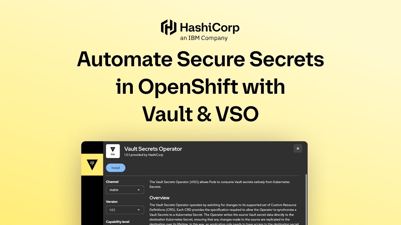 Automate Secure Secrets in OpenShift with Vault & VSO