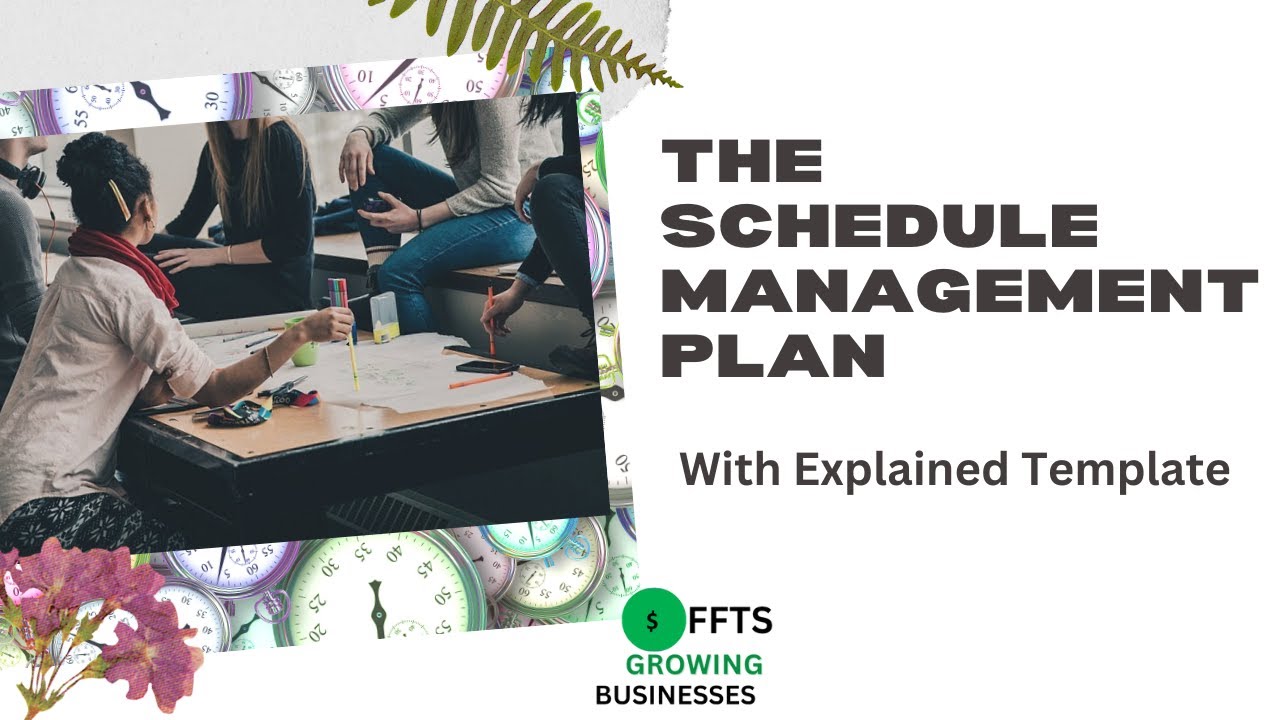 The Schedule Management Plan with Explained Template