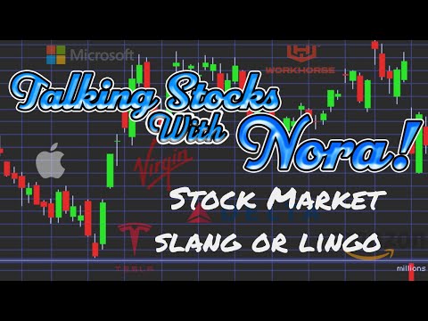 Stock Market Slang or Lingo. Terminology for Traders Part 1