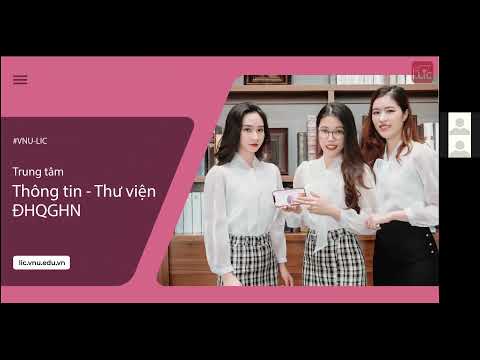 Hướng dẫn "Sử dụng học liệu VNU-LIC hiệu quả" cho sinh viên ĐHQGHN 2021 (Chiều 09/11/2021)