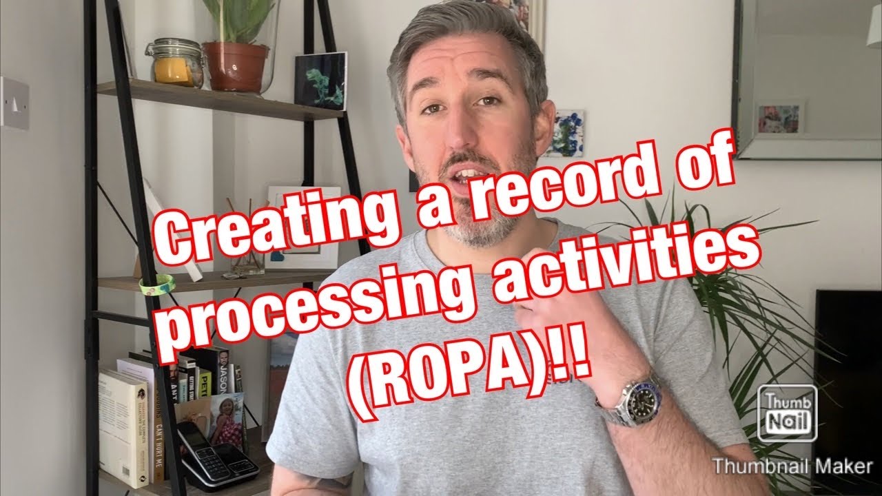 How to create a ROPA (Record of processing activity), GDPR Article 30