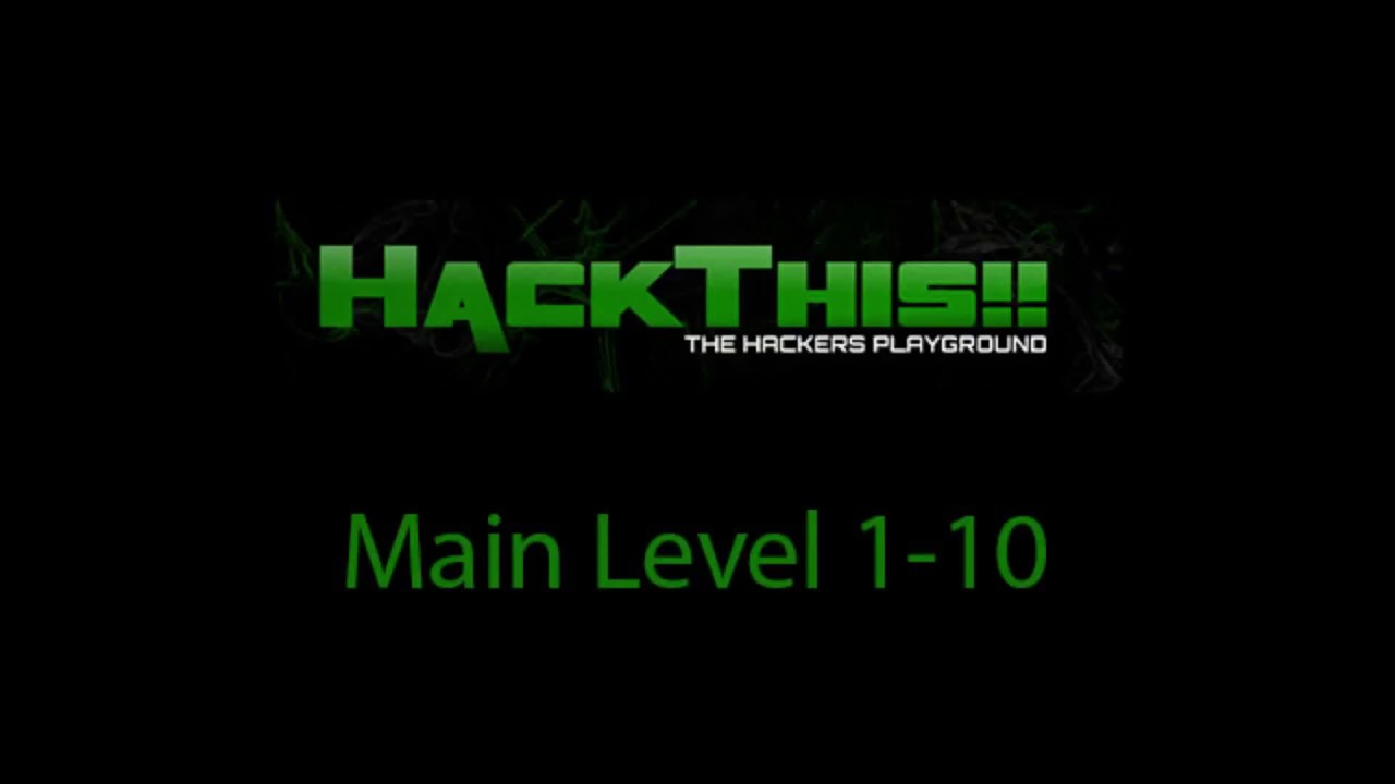 HackThis - All Main Levels 1-10 Walkthrough | Solution