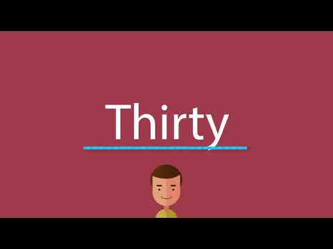 How to say Thirty in English