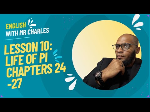Grade 12 Life of Pi Chapters 24 - 27
