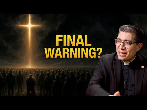 God’s Warning: Save Souls Now? Priest’s Plea!