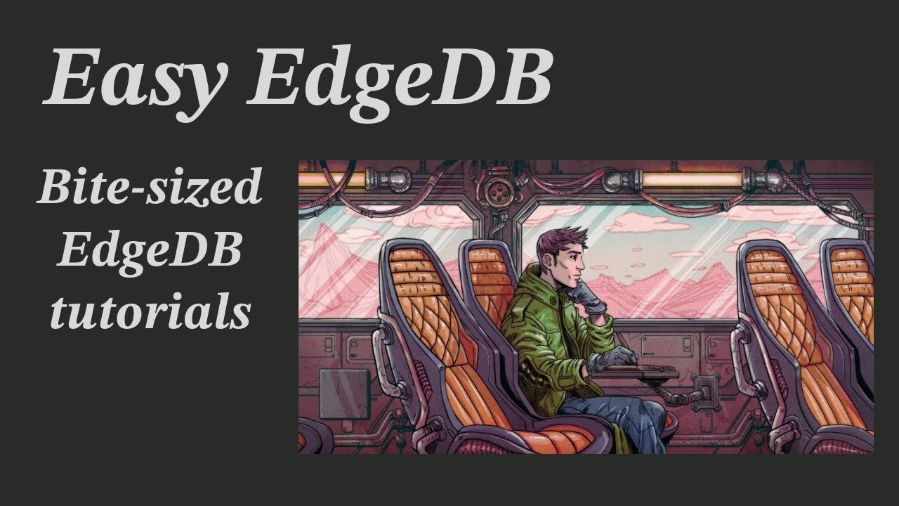 Easy EdgeDB Intro