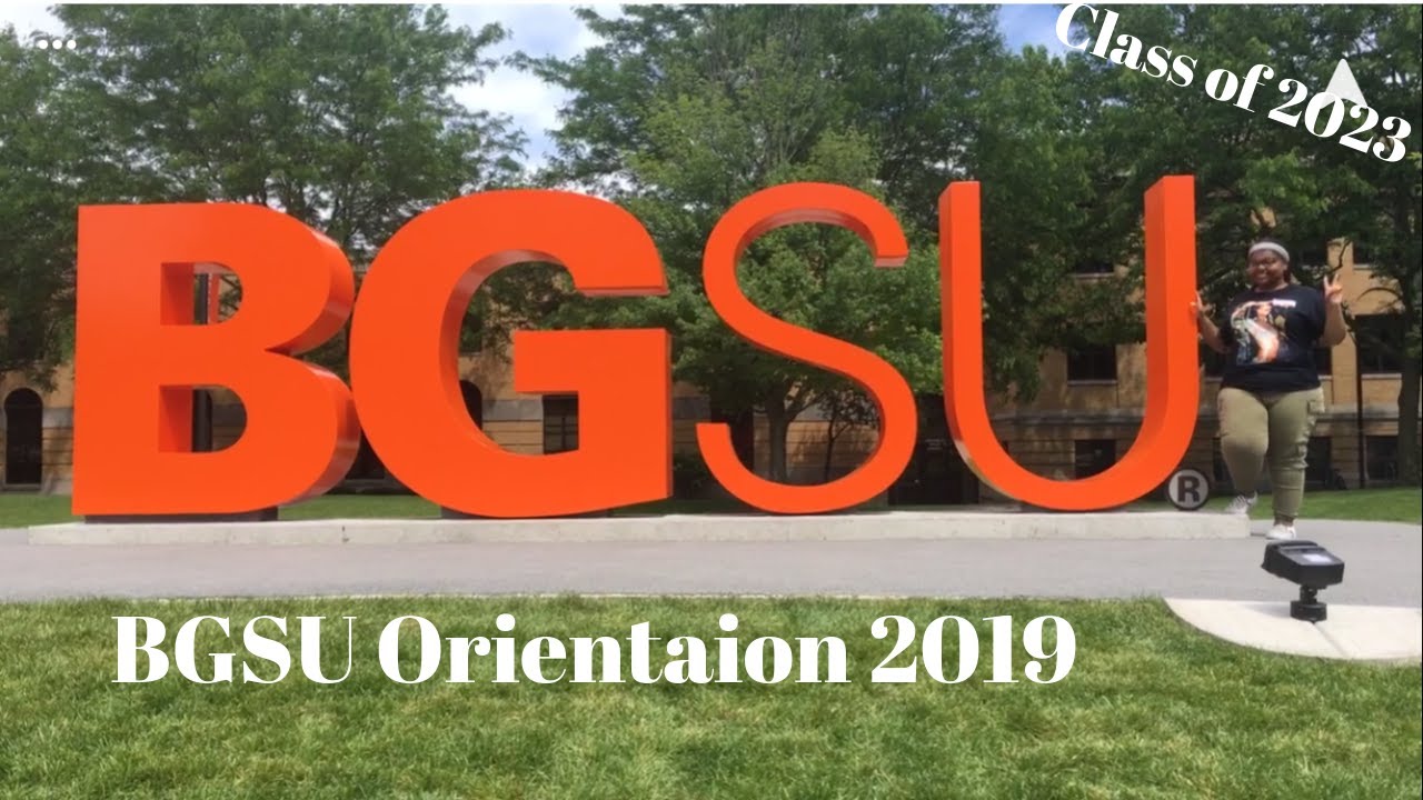 BGSU Orientation 2019