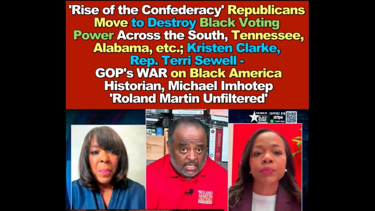 'Rise of the Confederacy' Republicans Move to Destroy Black Voting Power Across the South
