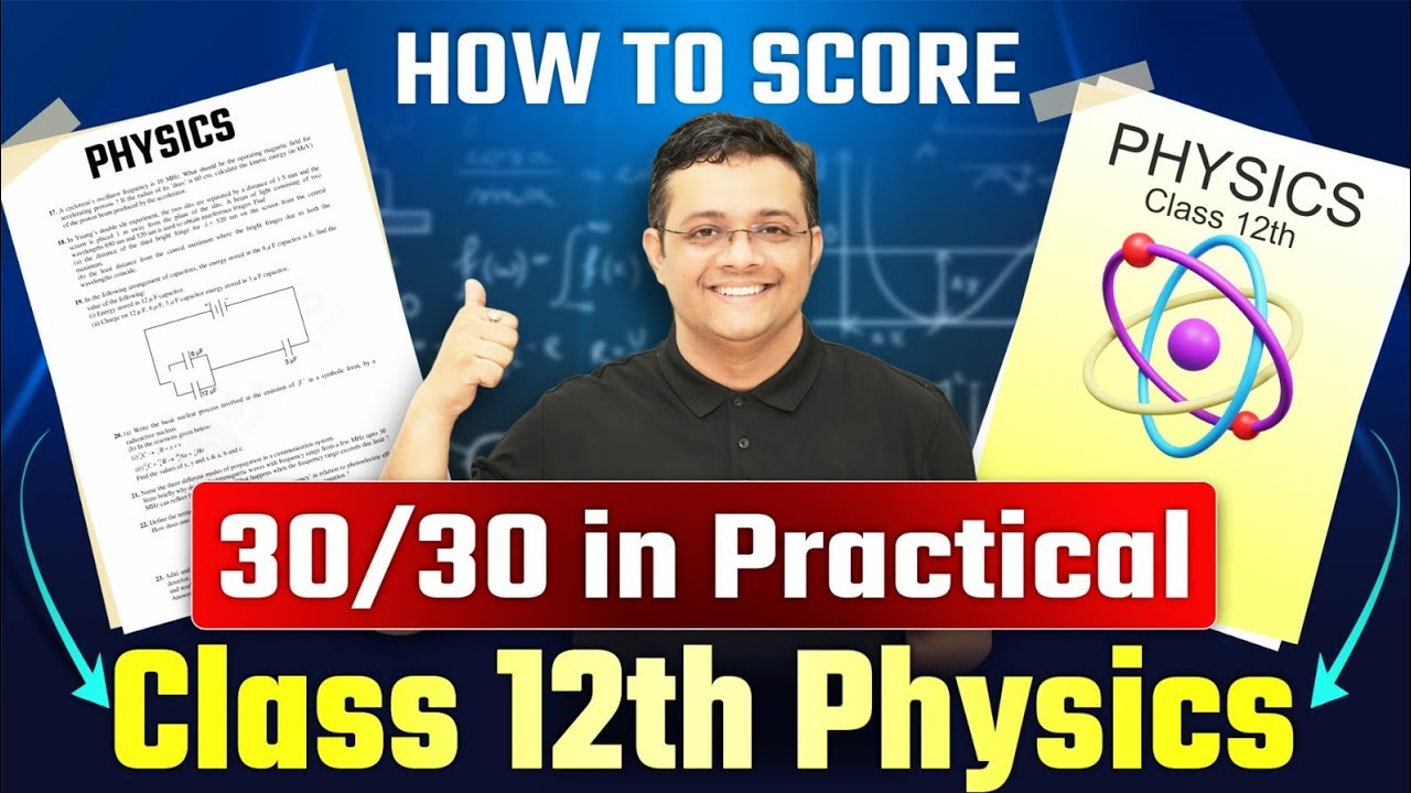 Class 12 Physics Practicals: Full Marks Strategy | Puneet Physics