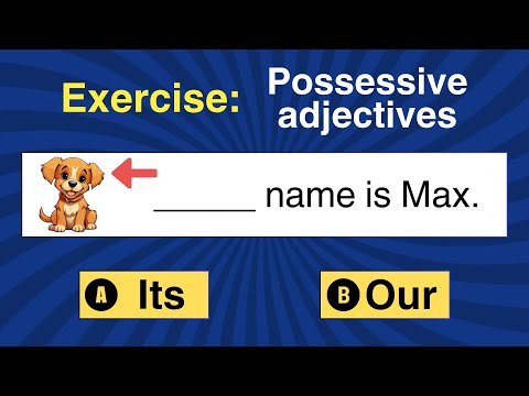 Exercise: Possessive adjectives