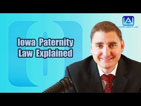 Iowa Paternity Law Explained | Learn About Law