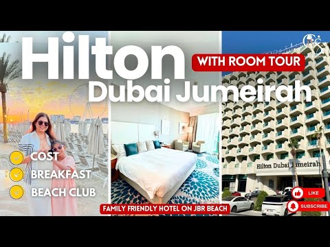 Hilton Dubai Jumeirah Review: Room Tour, Beach club, Pool, Breakfast & More at JBR