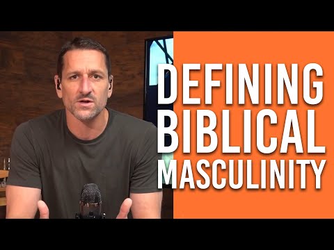 A Definition of Biblical Masculinity