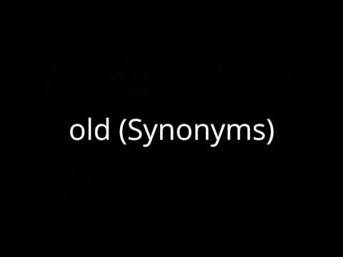 old (Synonyms)