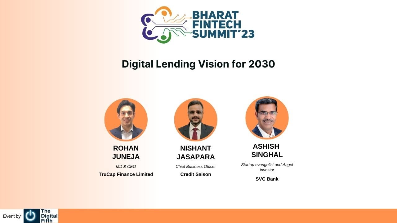 Digital Lending Vision for 2030 | Bharat Fintech Summit 2023 | The Digital Fifth