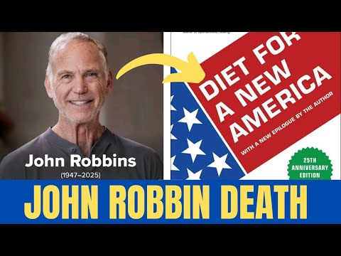Author John Robbins Passes Away At 77 After Battle With PPS