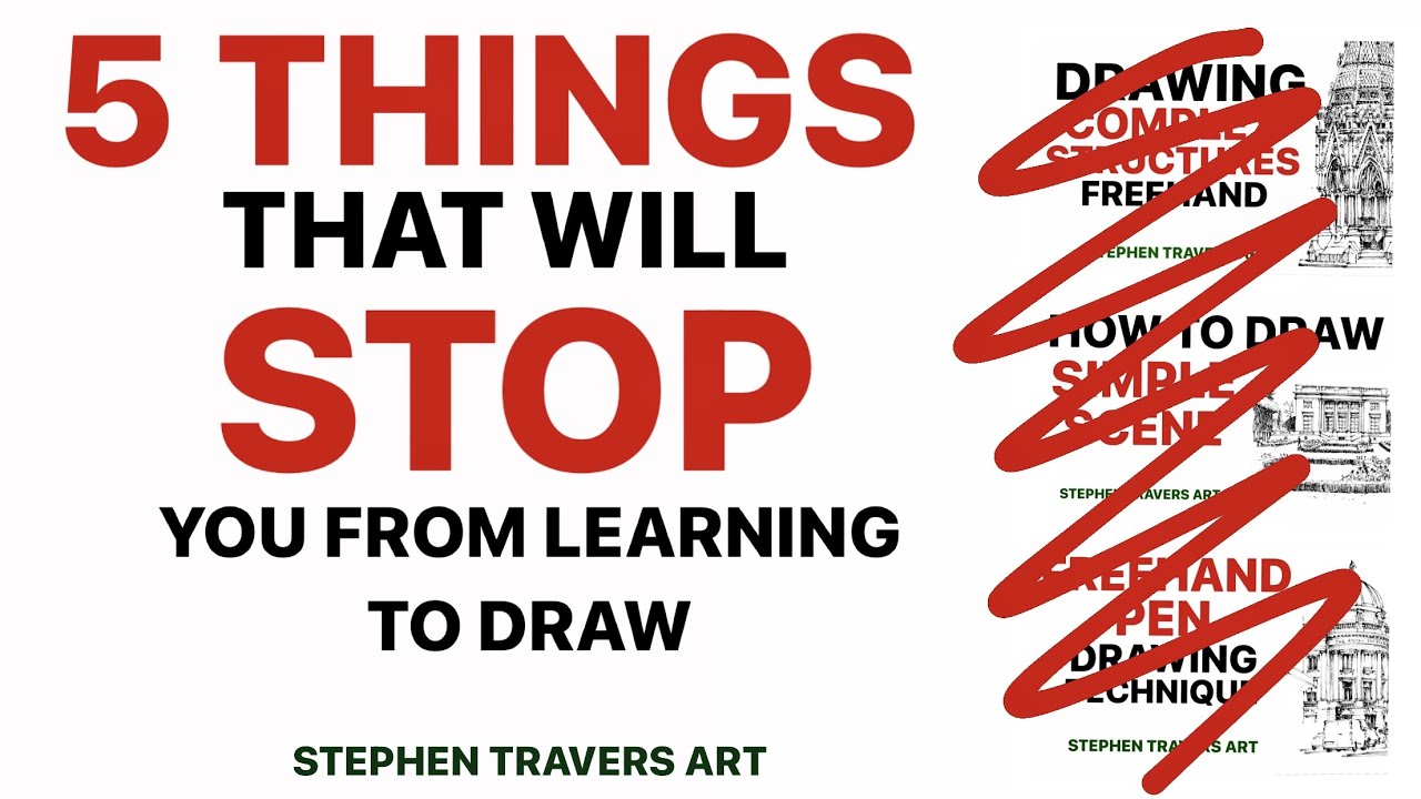 5 Things Not to Do If You Want to Learn to Draw