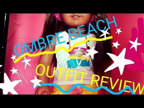 Ombré Beach Outfit Review! My Life As || American girl doll clothes