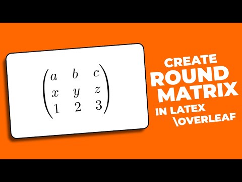 How to create Round\Parenthesis Matrix in Latex Overleaf