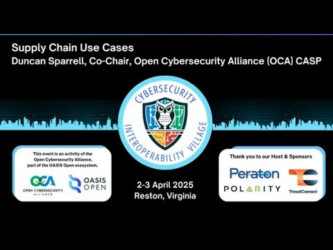 Duncan Sparrell, Co-Chair, Open Cybersecurity Alliance (OCA) CASP