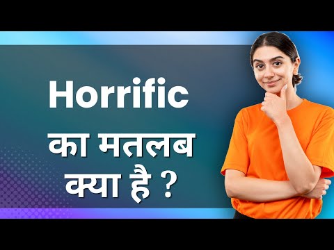 HORRIFIC Ka Matlab Kya Hota Hai | Improve Daily Vocabulary