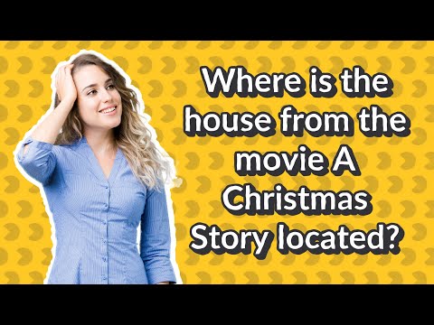 Where is the house from the movie A Christmas Story located?