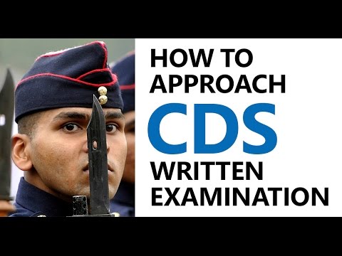 CDS Exam | How to Approach Combined Defence Services Written Examination (IMA, OTA, INA, IAFA)
