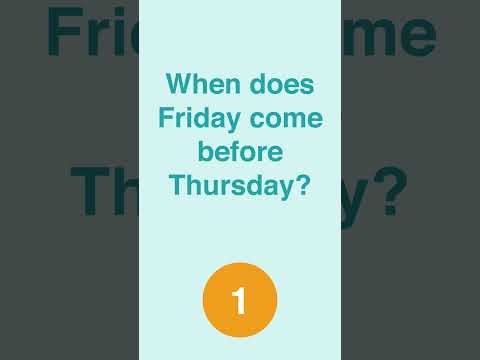 Trivia Quiz: When does Friday come before Thursday? #funny #jokes #comedy