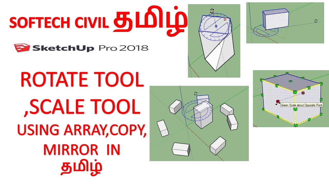 Sketchup scale tool , rotate tool (using copy, array ,mirror) tutorial for beginner in tamil