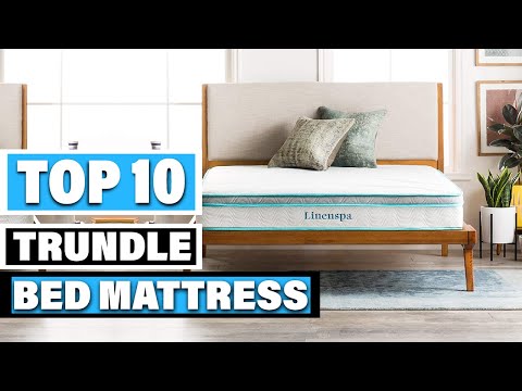 Best Mattress For Trundle Bed In 2025- Top 10 Mattress For Trundle Beds Review