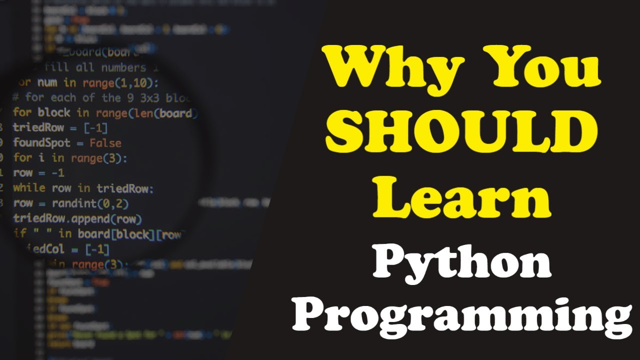 Why You Should Learn Python Programming - ML, Web, Apps, Gaming & More...