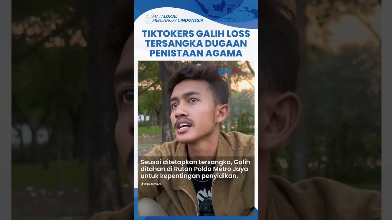 Demi Dapat Endorse, Tiktokers Galih Loss Buat Konten Diduga Menistakan ...