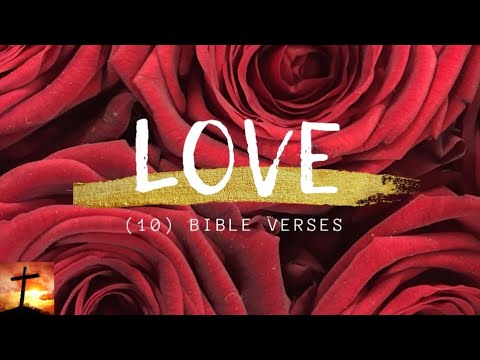 10 Bible Verses about Love